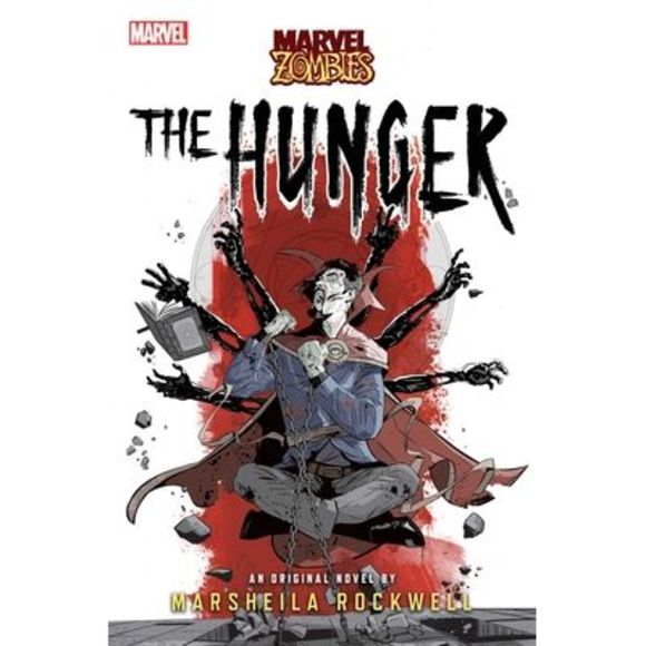 Marsheila Rockwell | Other | The Hunger A Marvel Zombies Novel ...